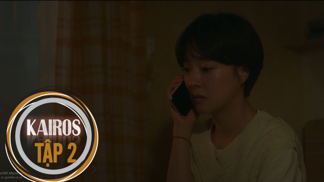 Kairos - Kairos (Phát Song Song) - Tập 2