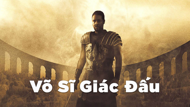 Võ Sĩ Giác Đấu - Gladiator