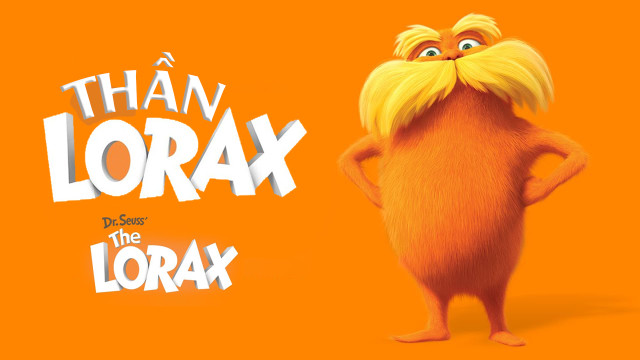 Thần Lorax - Dr. Seuss' The Lorax