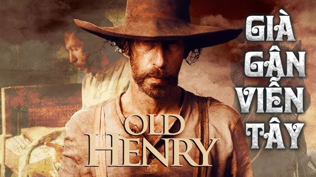 Già Gân Viễn Tây - Old Henry