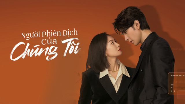 Người Phiên Dịch Của Chúng Tôi - Our Interpreter