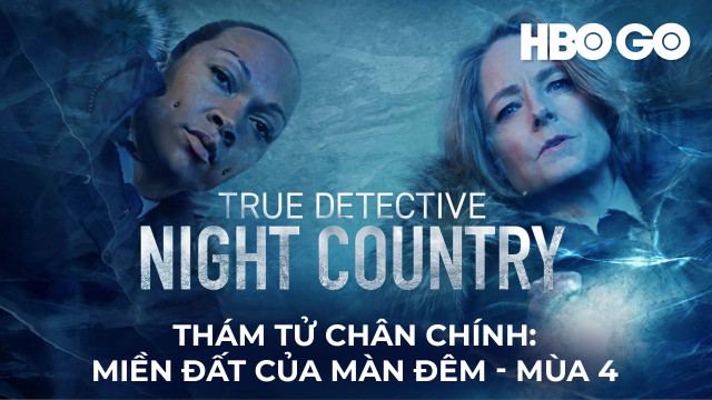 Thám Tử Chân Chính: Miền Đất Của Màn Đêm - Mùa 4 - True Detective S4 01 ...