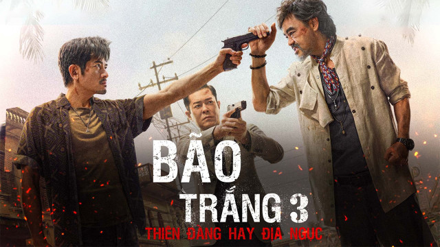 Bão Trắng 3: Thiên Đàng hay Địa Ngục - The White Storm 3: Heaven Or Hell