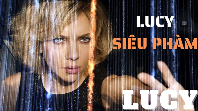 4K Lucy Siêu Phàm - Lucy