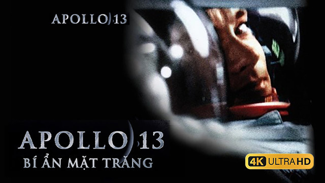 4K Apollo 13: Bí Ẩn Mặt Trăng - Apollo 13