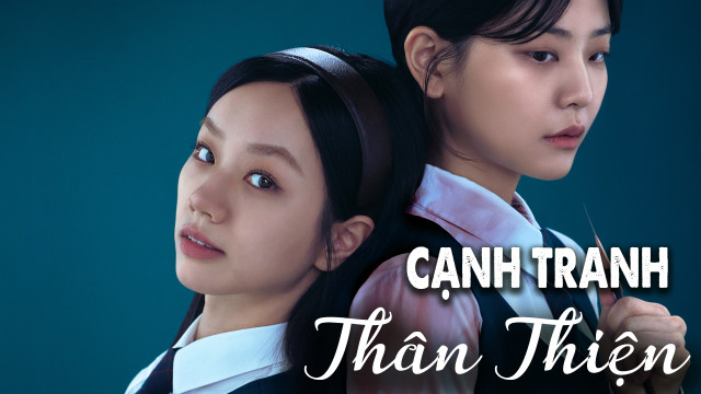 Cạnh Tranh Thân Thiện (Friendly Rivalry) Vietsub Full - Phim Bách Hợp