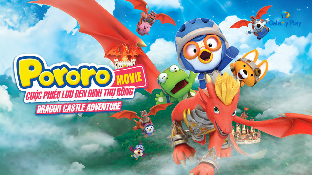 Pororo: Cuộc Phiêu Lưu Đến Dinh Thự Rồng