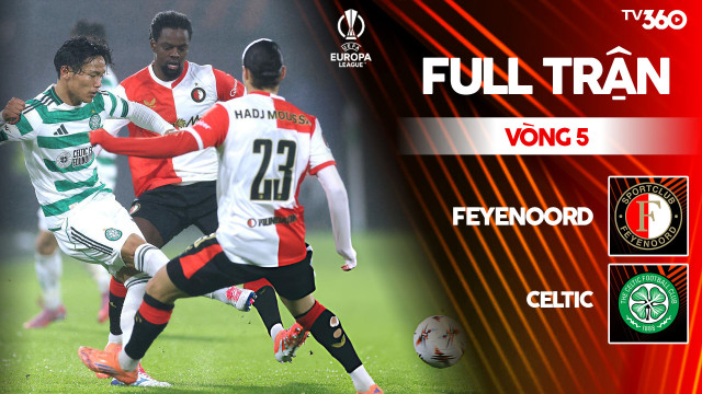 Full trận | Feyenoord vs Celtic | Vòng 5 | UEFA Europa League 25/26